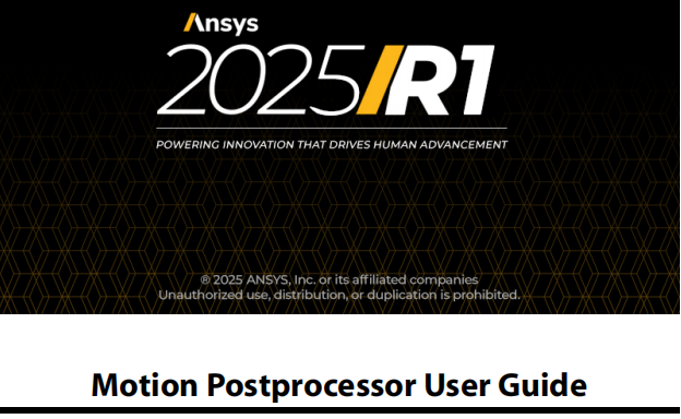 《Ansys Motion 2025R1 预处理后处理用户指南中文文档》：操作实战秘籍 - Tech-Doc